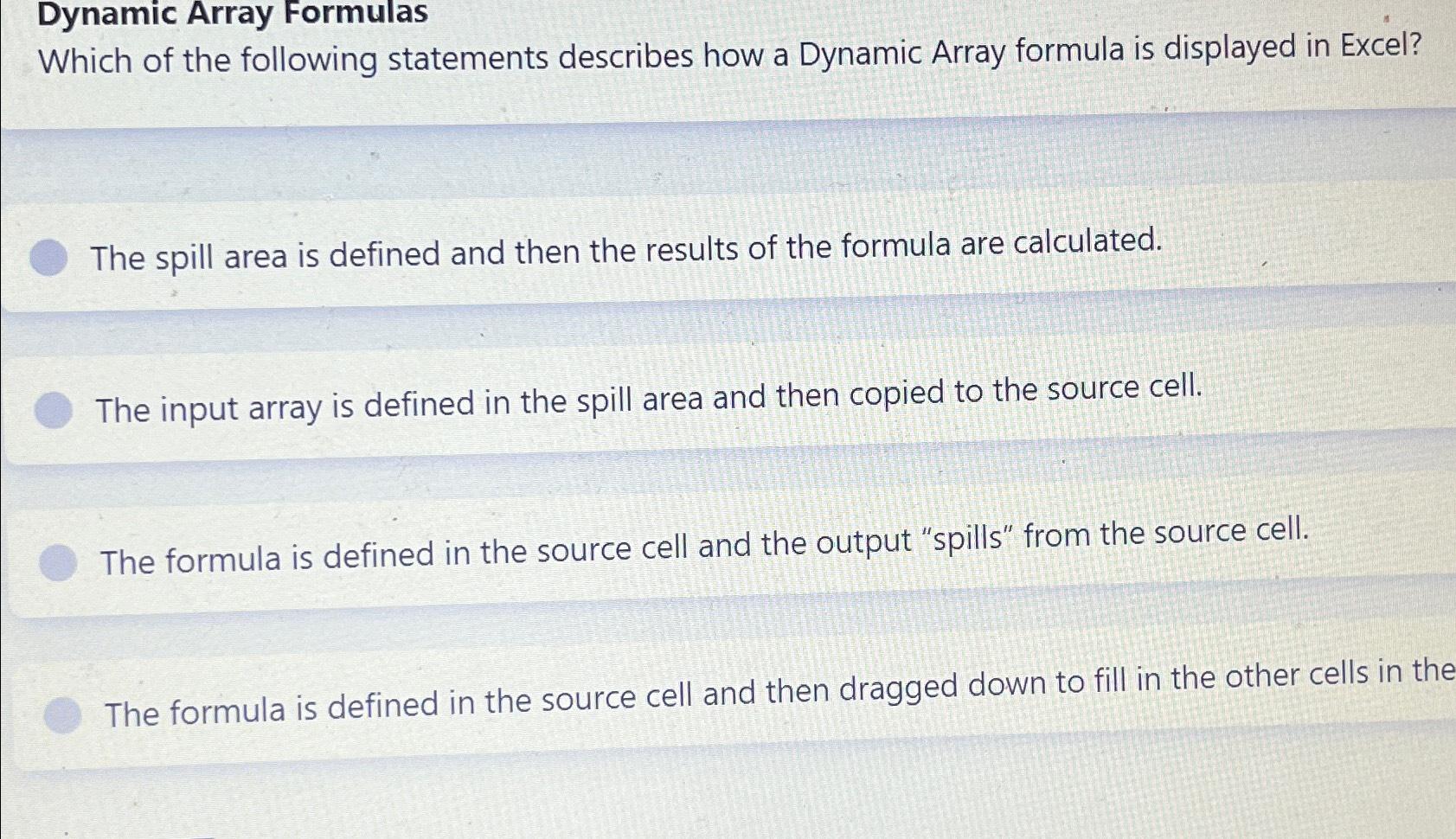 Solved Dynamic Array FormulasWhich of the following | Chegg.com