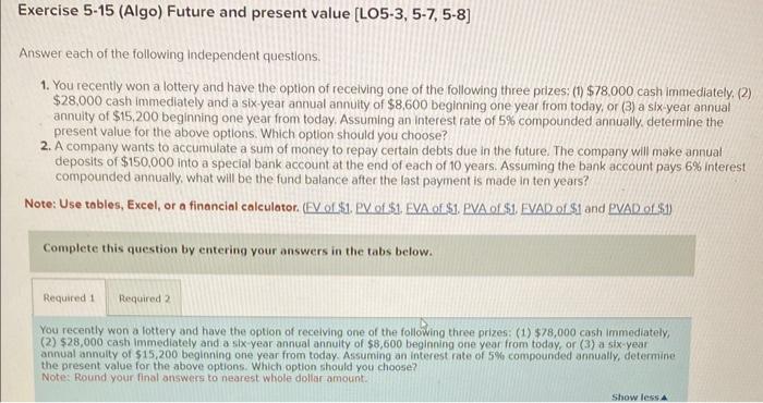 Solved Exercise 5-15 (Algo) Future and present value [ | Chegg.com