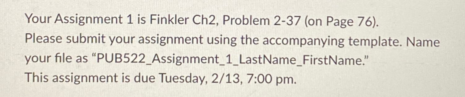 Solved Your Assignment 1 ﻿is Finkler Ch2, ﻿Problem 2-37 (on | Chegg.com