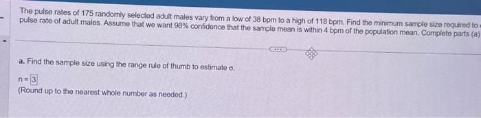 Solved a find the sample size using the range rule of thumb | Chegg.com
