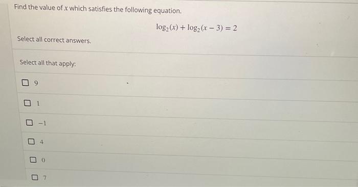 Solved Find the value of x which satisfies the following | Chegg.com