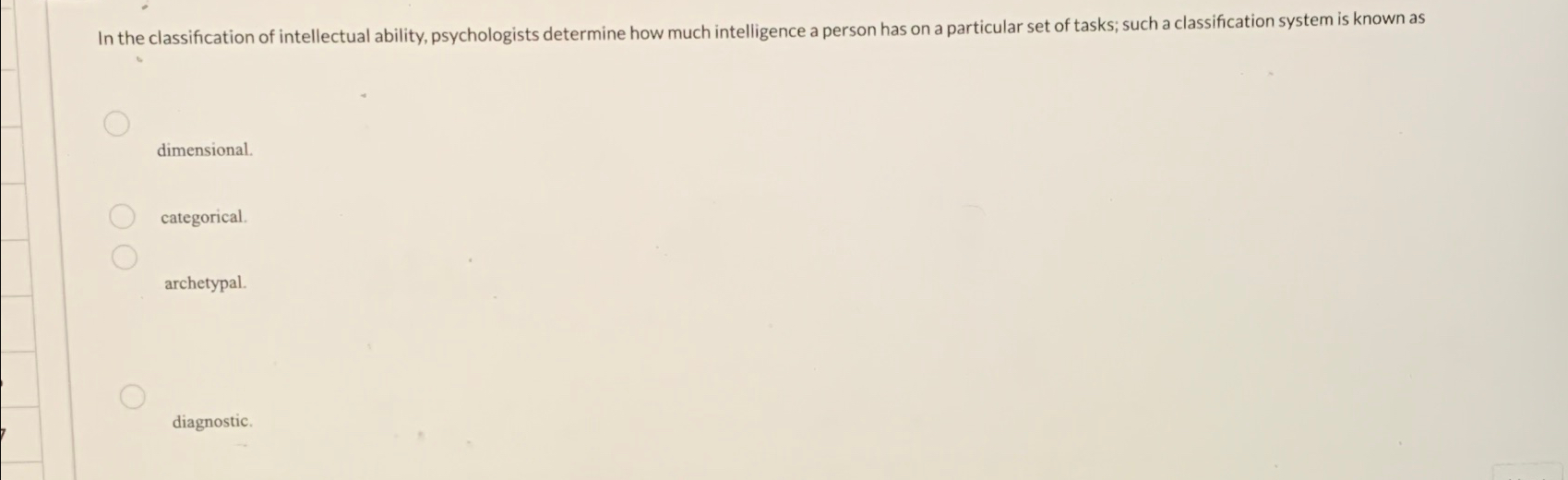 Solved In the classification of intellectual ability, | Chegg.com