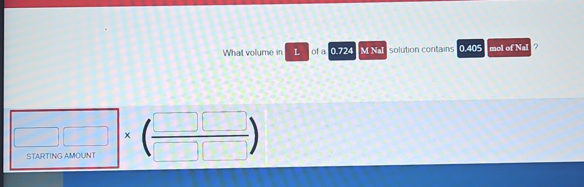 Solved What volume in L of a 0.724MNal solution contains | Chegg.com