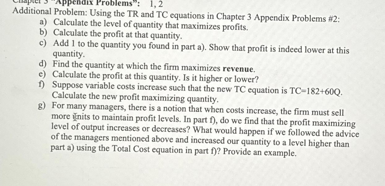 Solved Additional Problem: Using the TR and TC equations in | Chegg.com