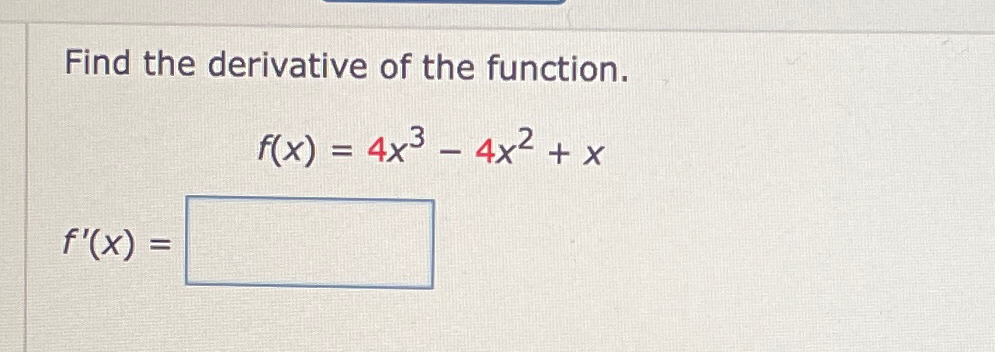 Solved Find the derivative of the | Chegg.com