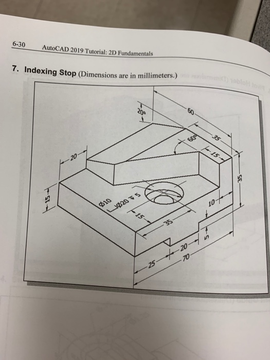6-30 AutoCAD 2019 Tutorial: 2D Fundamentals 7. | Chegg.com