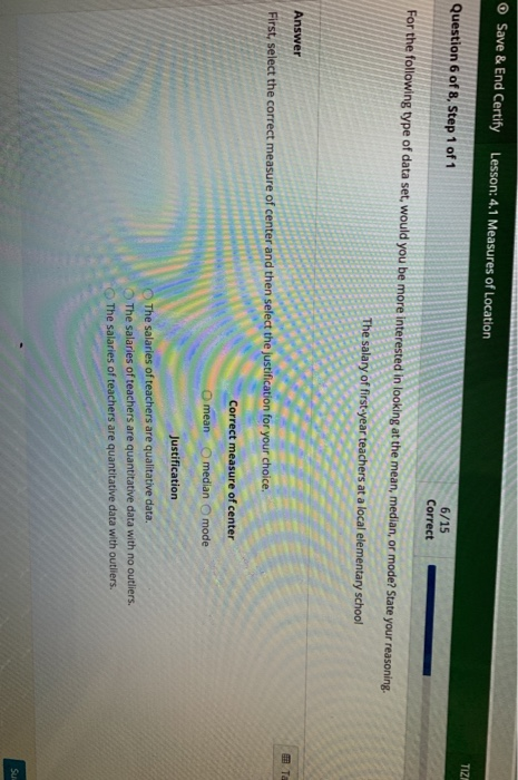 Solved Save & End Certify Lesson: 4.1 Measures of Location | Chegg.com