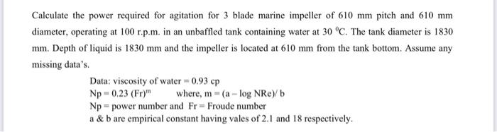 Solved Calculate the power required for agitation for 3 | Chegg.com