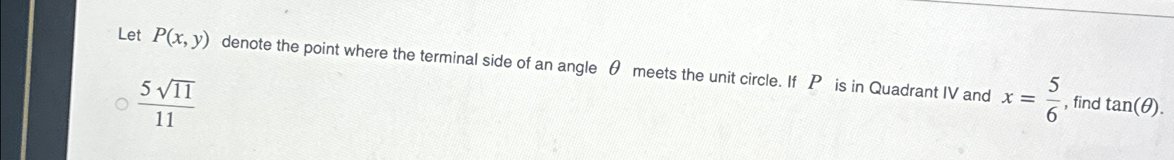 Solved Let P(x,y) ﻿denote the point where the terminal side | Chegg.com