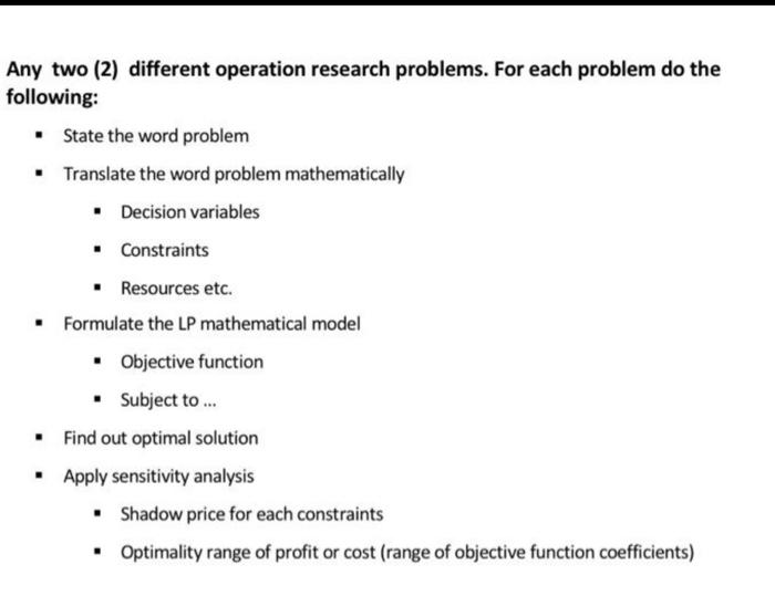 Solved Any two (2) different operation research problems. | Chegg.com