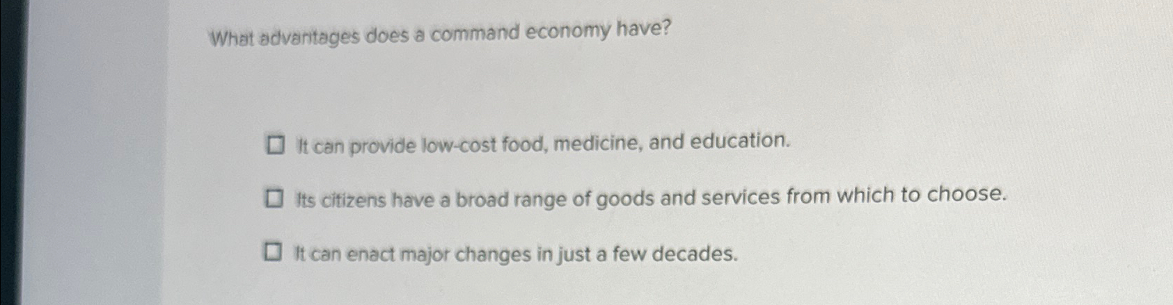 Solved What advantages does a command economy have?It can | Chegg.com