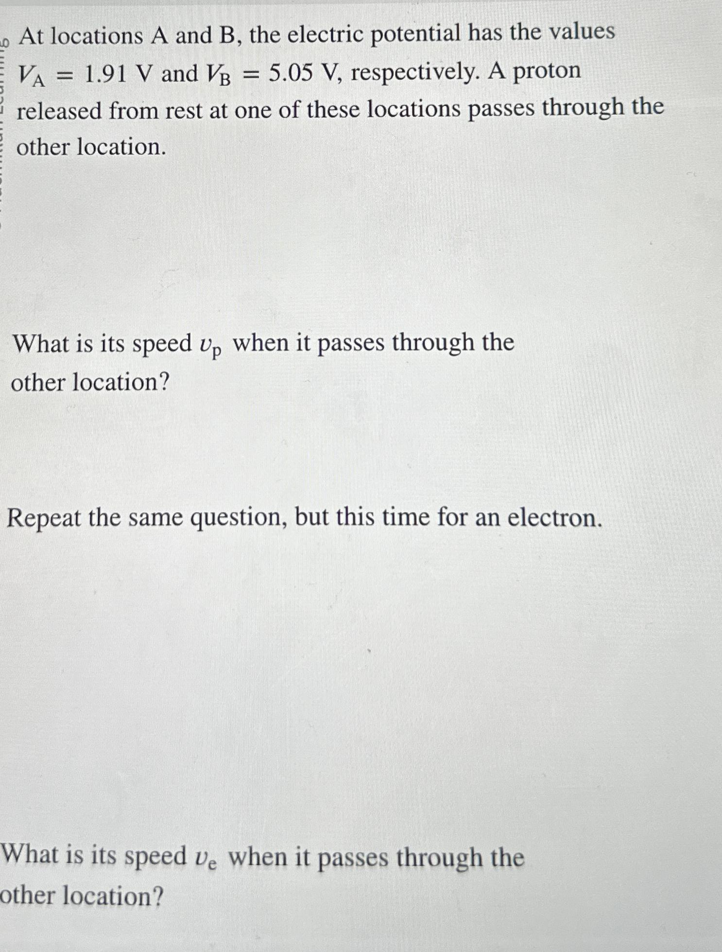 Solved At locations A and B, the electric potential has the | Chegg.com