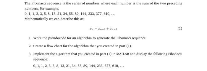 Solved The Fibonacci sequence is the series of numbers where | Chegg.com
