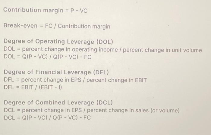Solved Contribution margin =P−VC Break-even =FC/ | Chegg.com