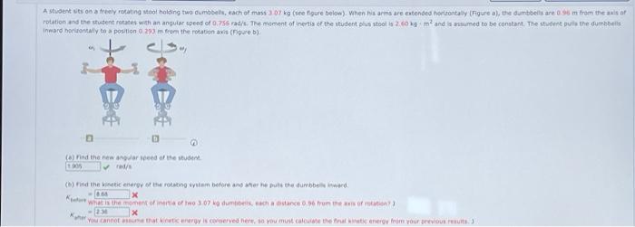 Solved A student sits on a freely rotating stool holding two | Chegg.com