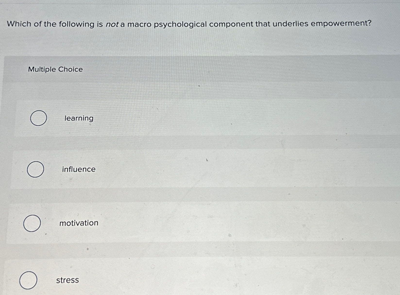 Solved Which of the following is not a macro psychological | Chegg.com