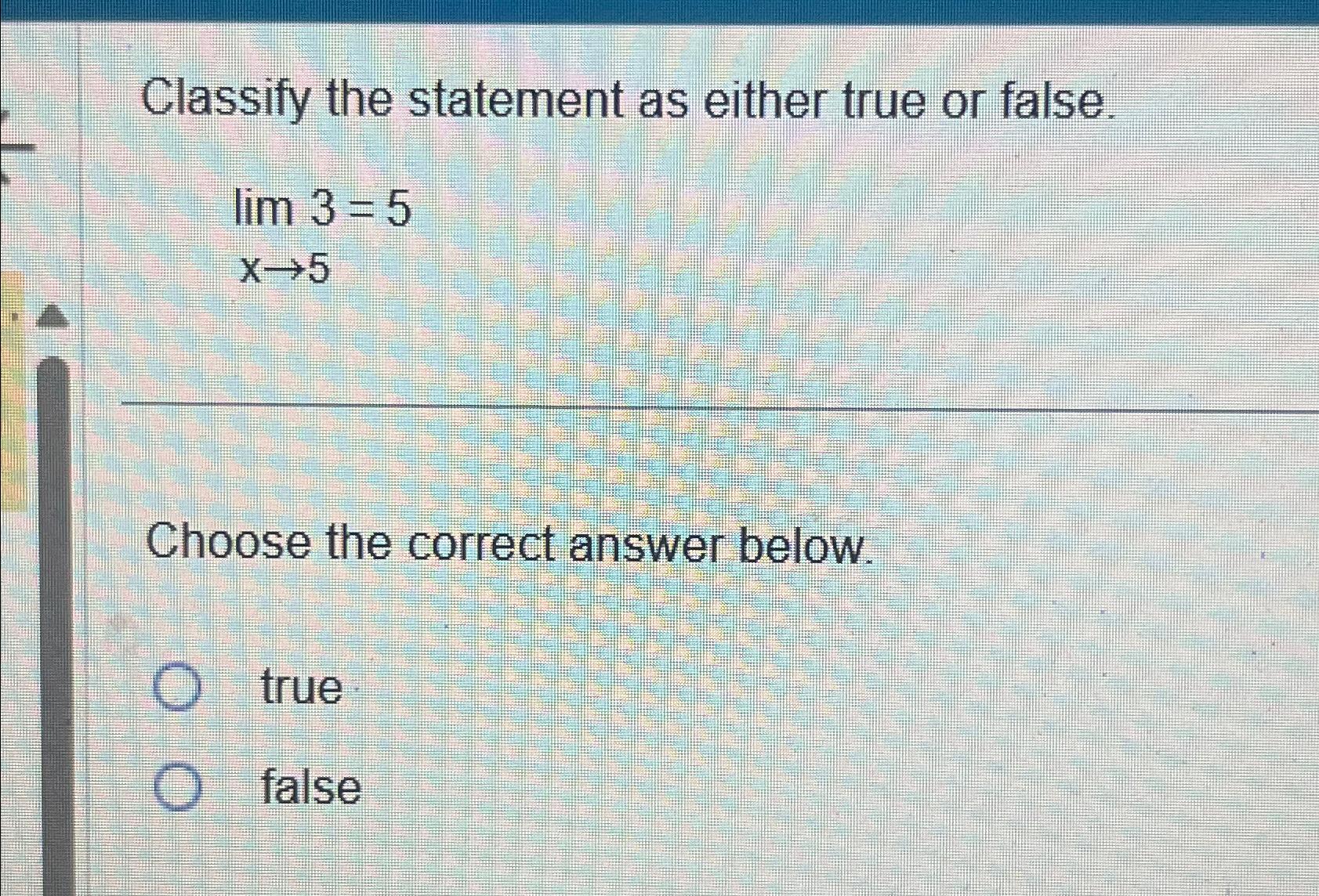 Classify the statement as either true or | Chegg.com