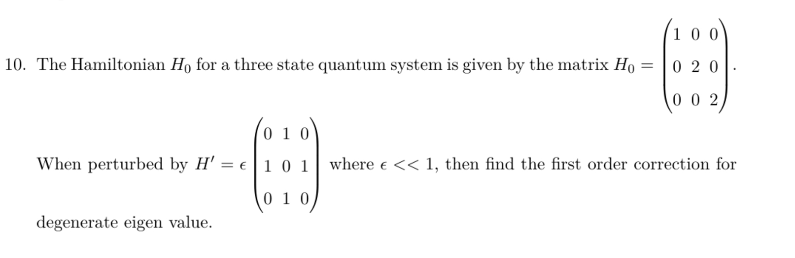 Solved The Hamiltonian H0 ﻿for a three state quantum system | Chegg.com