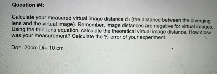 Question #4: Calculate your measured virtual image | Chegg.com