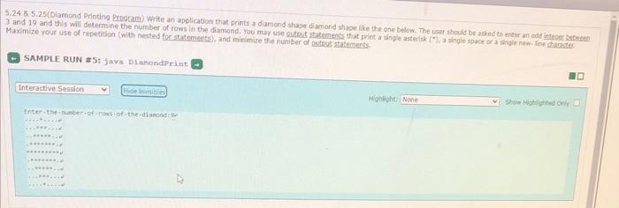 Solved 5.24 5.25(Diamond Printing Program) Write an | Chegg.com