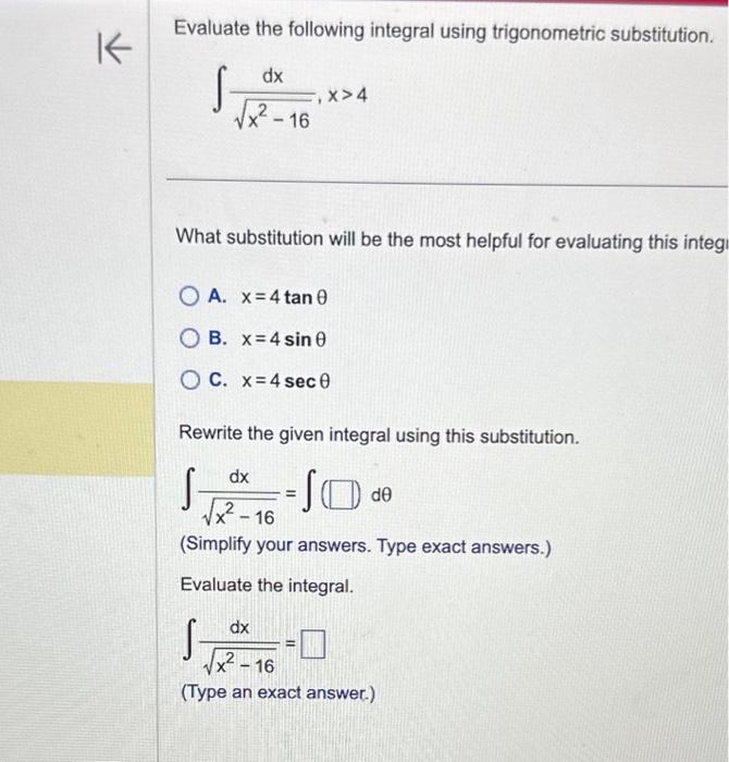 Solved Evaluate the following integral using trigonometric | Chegg.com