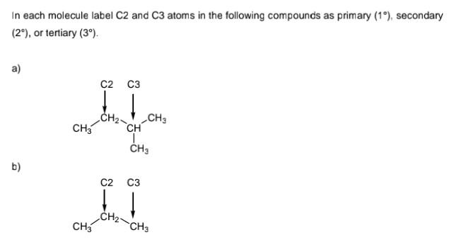 Solved In each molecule label C2 and C3 atoms in the | Chegg.com