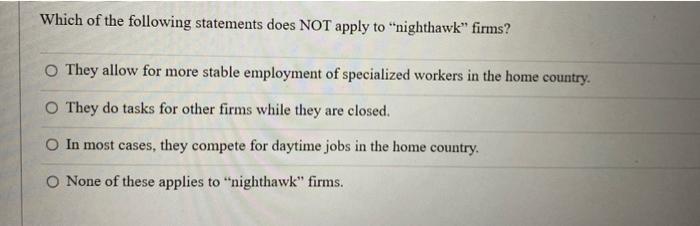 Solved Which of the following statements does NOT apply to | Chegg.com