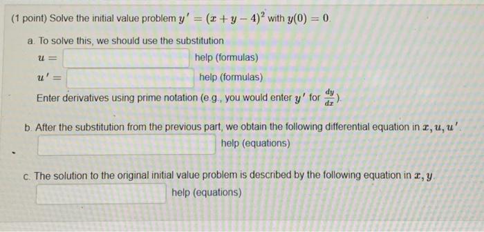Solved ( 1 point) Solve the initial value problem | Chegg.com