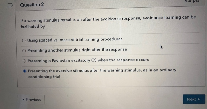 Solved Question 2 If a warning stimulus remains on after the | Chegg.com