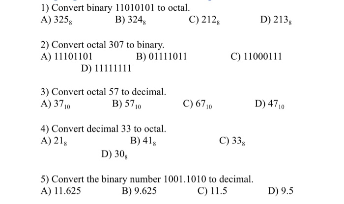 Solved 1) Convert binary 11010101 to octal. A) 3258 B) 324g | Chegg.com