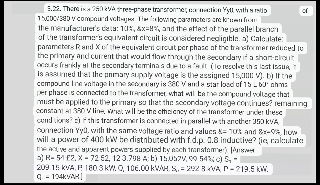 Solved 3.22. There is a 250kVA three-phase transformer, | Chegg.com