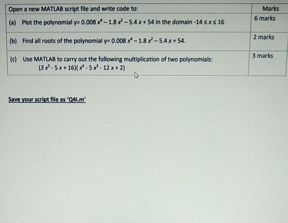 Solved Open a new MATLAB script file and write code to: | Chegg.com