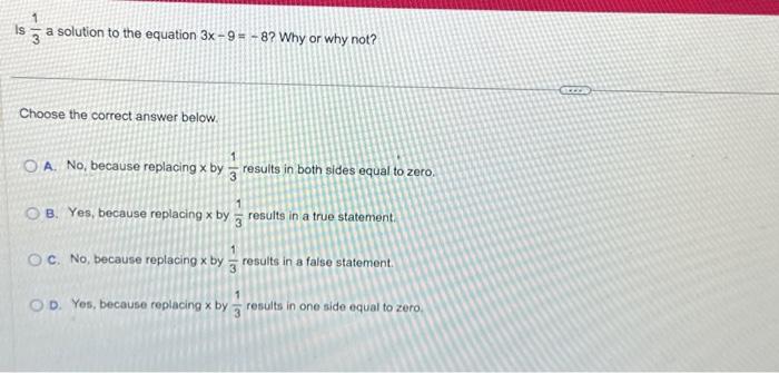 Solved Is 31 a solution to the equation 3x−9=−8 ? Why or why | Chegg.com