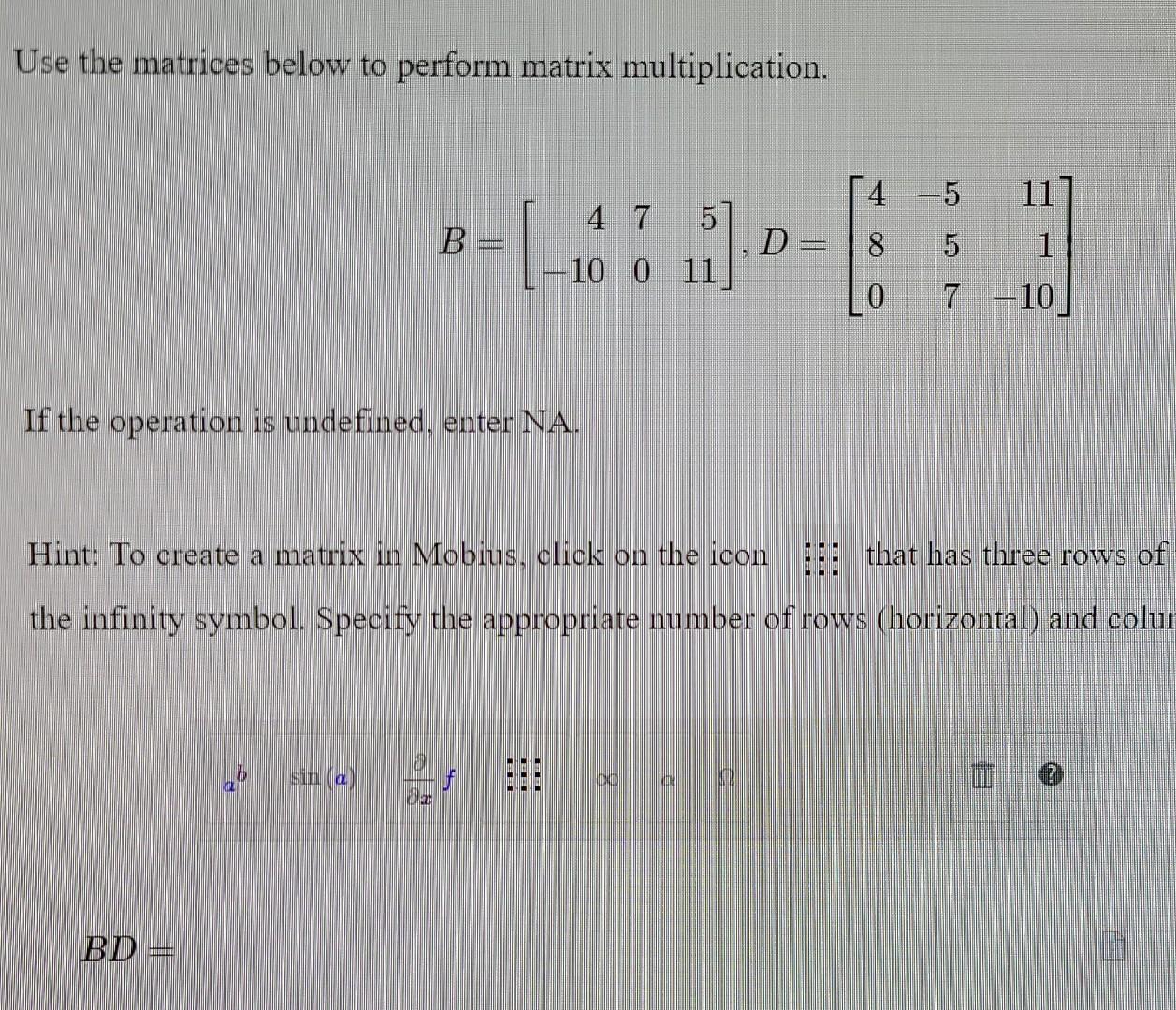 Solved Use the matrices below to perform matrix | Chegg.com