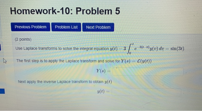 Solved Homework-10: Problem 5 Previous Problem Problem List | Chegg.com Solved Homework-10: Problem 5 Previous Problem Problem List | Chegg.com