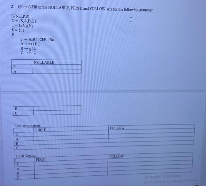 Solved 2. (20 pts) Fill in the NULLABLE, FIRST, and FOLLOW | Chegg.com