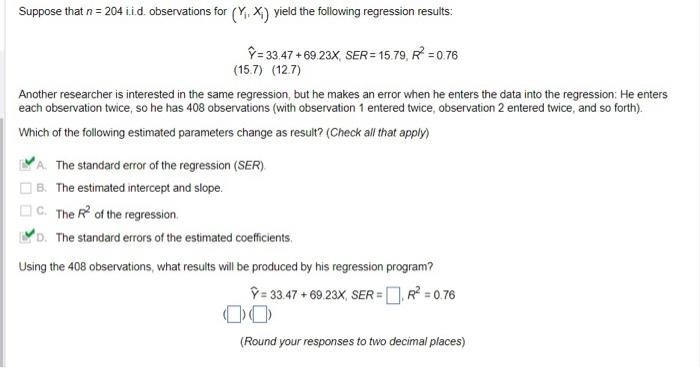 Solved Using the 408 observations, what results will be | Chegg.com