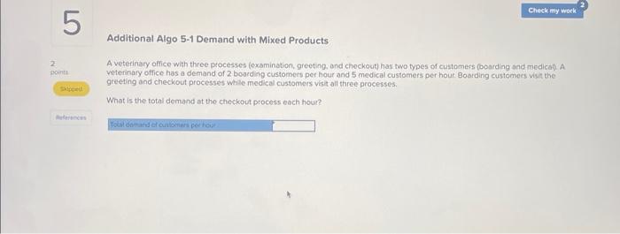 Solved Additional Algo 5-1 Demand with Mixed Products A | Chegg.com