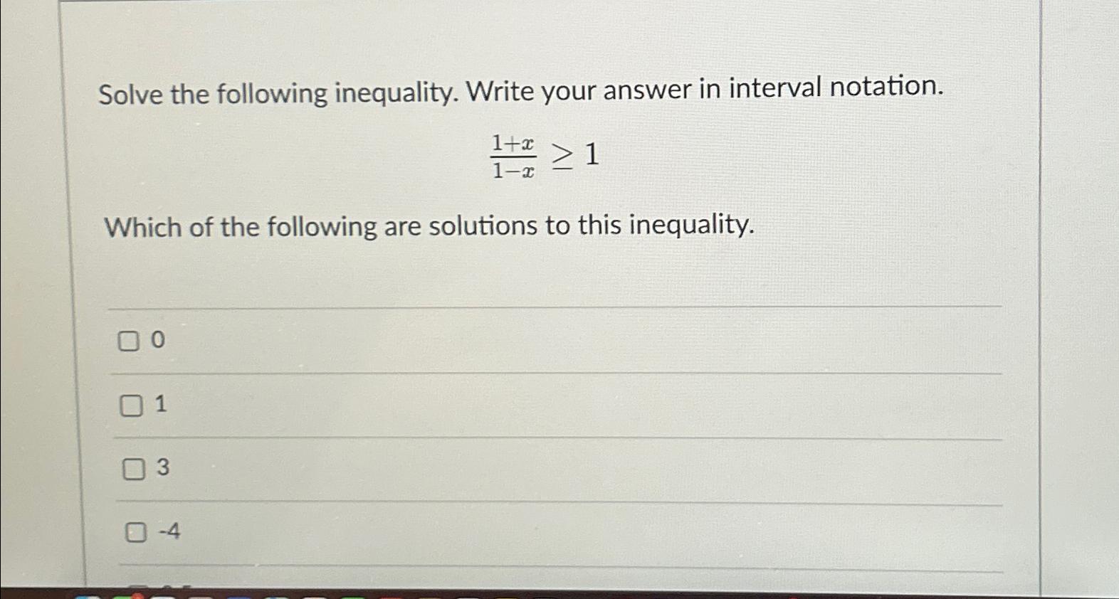Solved Solve the following inequality. Write your answer in | Chegg.com