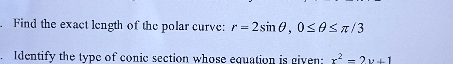 Solved Find the exact length of the polar curve: | Chegg.com