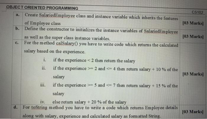 CS102 2. [03 Marks) [03 Marks] c. OBJECT ORIENTED | Chegg.com