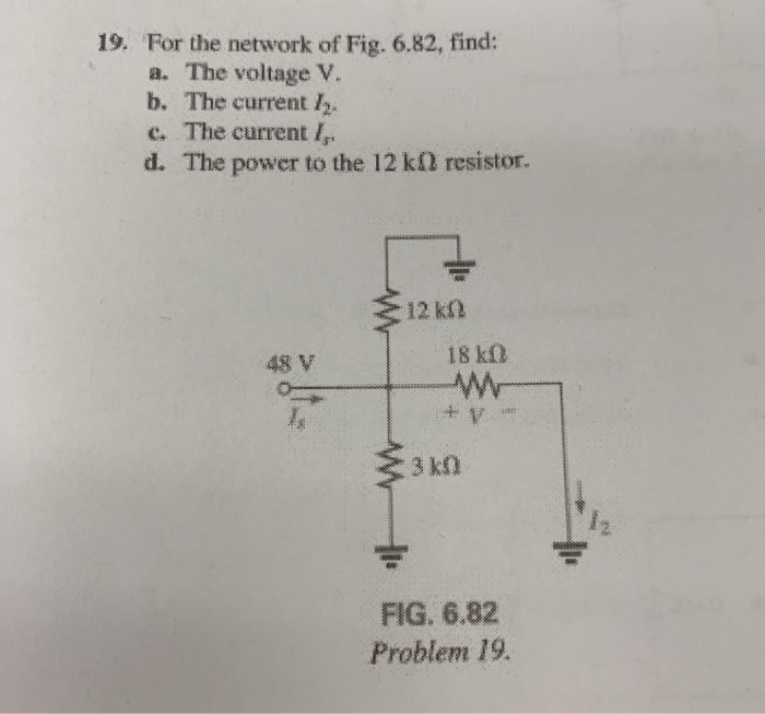 Solved 19 For The Network Of Fig 6 82 Find A The