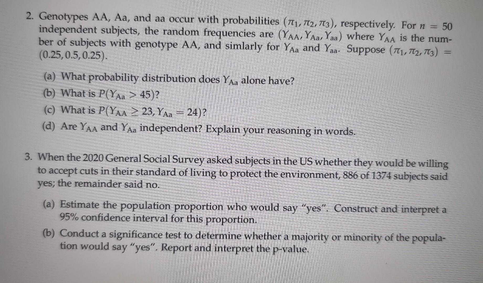 Solved 2. Genotypes AA, Aa, and aa occur with probabilities | Chegg.com