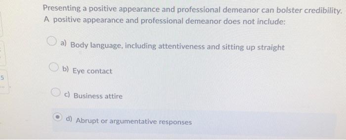 Solved Presenting a positive appearance and professional | Chegg.com