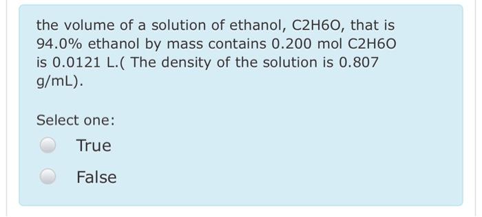 Solved the volume of a solution of ethanol, C2H60, that is | Chegg.com