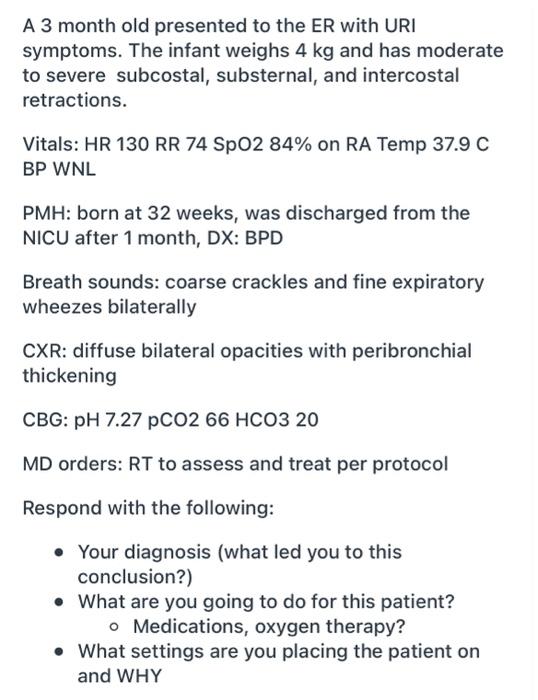 Solved A 3 month old presented to the ER with URI symptoms. | Chegg.com