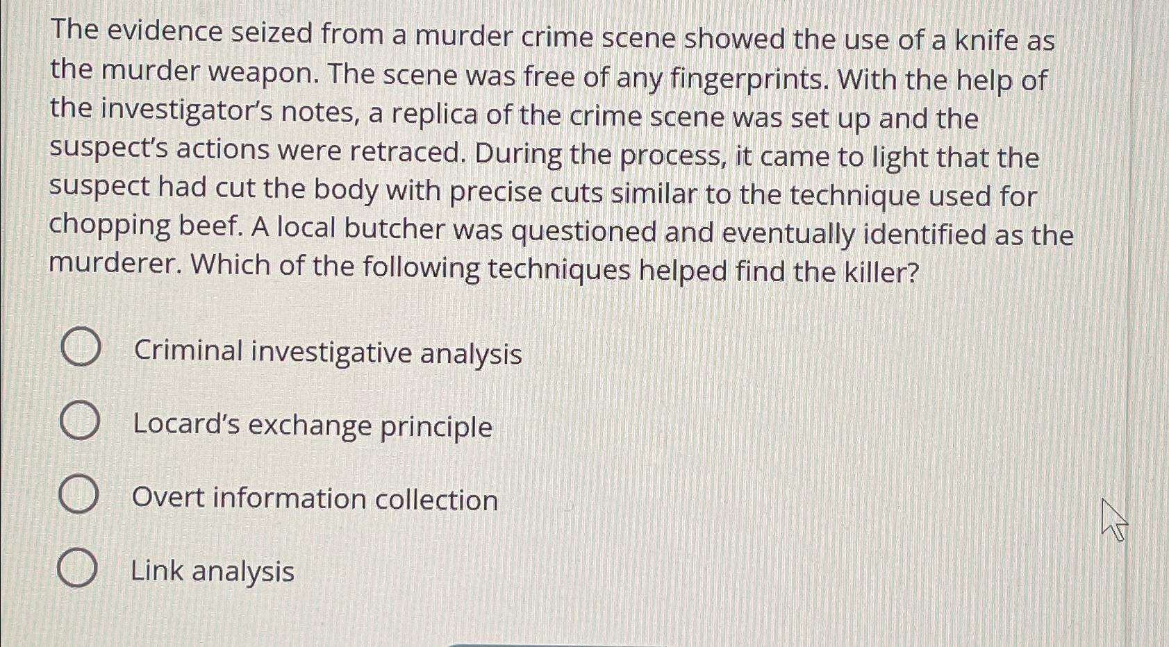 Solved The evidence seized from a murder crime scene showed | Chegg.com