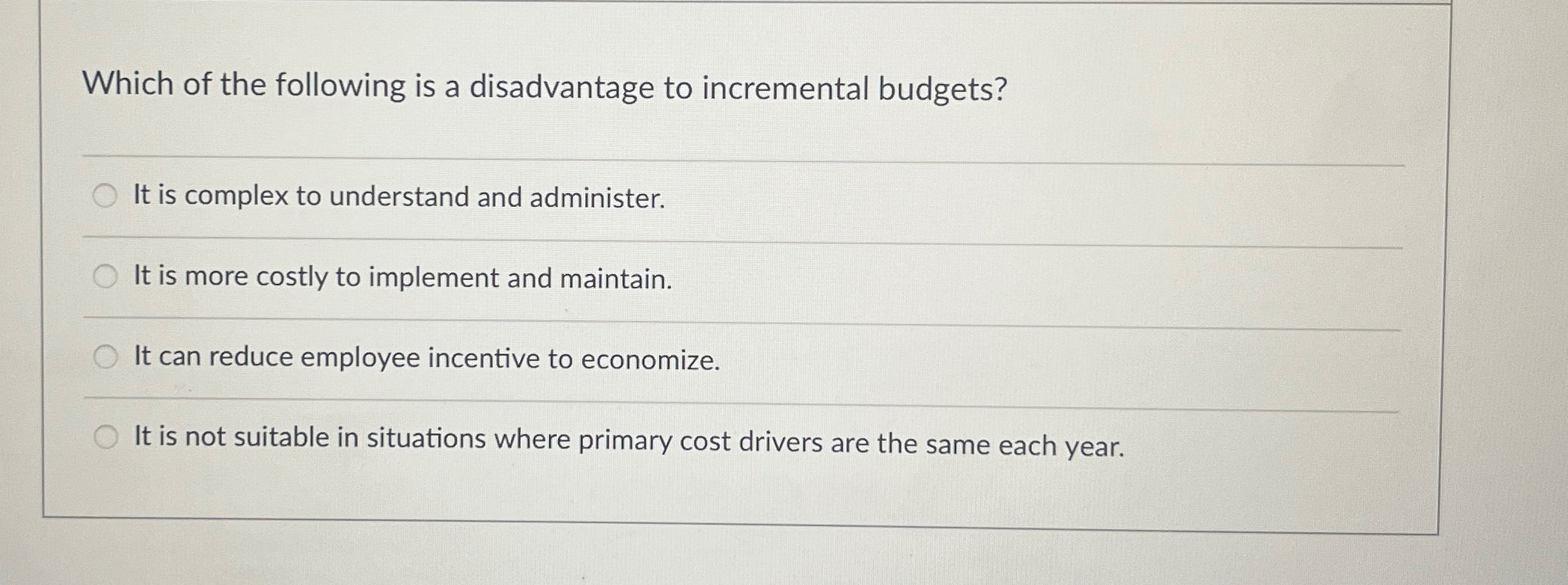 Solved Which of the following is a disadvantage to | Chegg.com