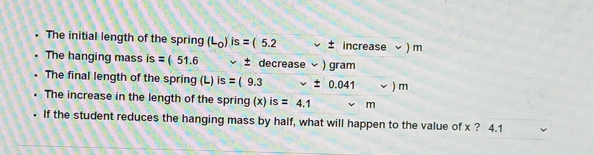 Solved A student performs Hooks law experiment to determine | Chegg.com