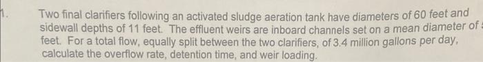 Solved Two final clarifiers following an activated sludge | Chegg.com
